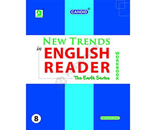New Trends in english reader (the earth series) for class 8 - workbook ...
