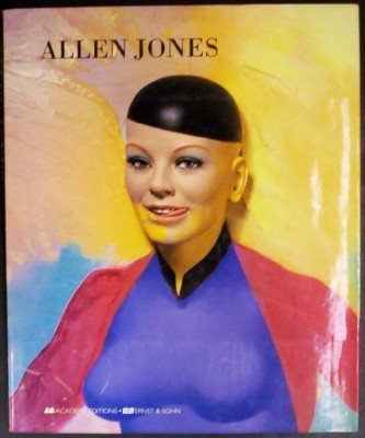 Jones, Allen (Art & Design Monographs): Amazon.co.uk: Jones, Allen ...