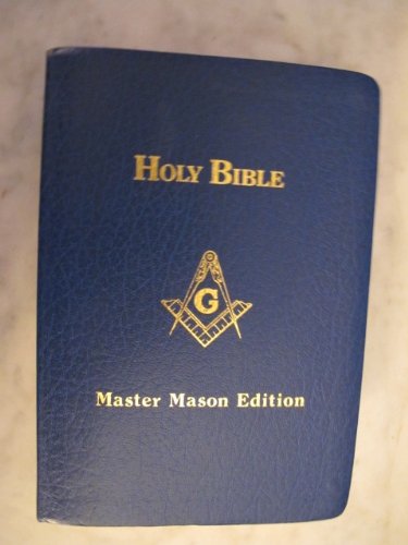 Holy Bible - Master Mason Edition - Containing the Old and New ...