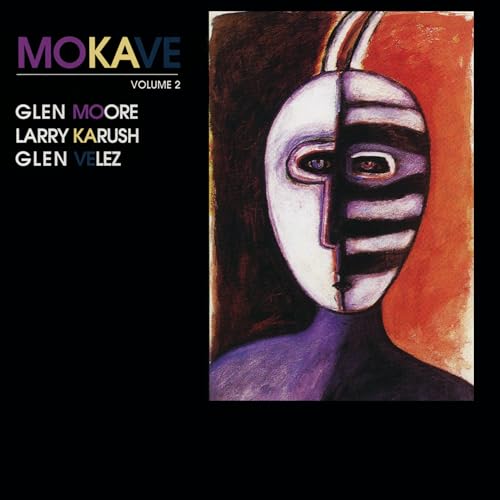 Play Mokave:, Vol. 2 by Mokave, Glen Moore, Glen Velez & Larry Karush ...