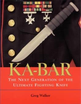 Buy Ka-bar: The Next Generation of the Ultimate Fighting Knife Book ...