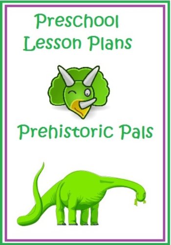 Amazon.com: Preschool Lesson Plans: Prehistoric Pals eBook : Ambrose ...