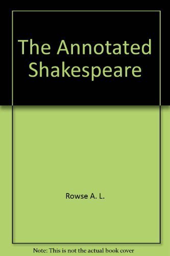 The Annotated Shakespeare: Three Volumes in One: A. L. Rowse ...