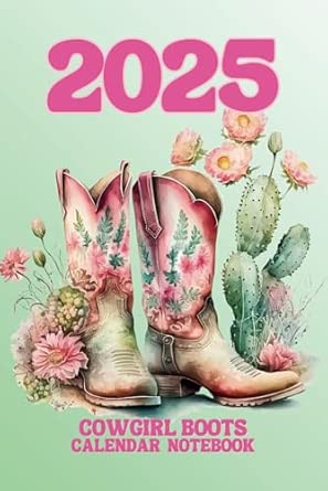 2025 Cowgirl Boots Calendar Notebook: Royal Lady Publishing: Amazon.com ...