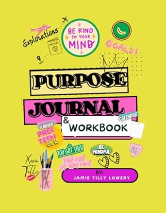 Amazon.com: Be Kind To Your Mind: Purpose Journal & Workbook: Lowery ...