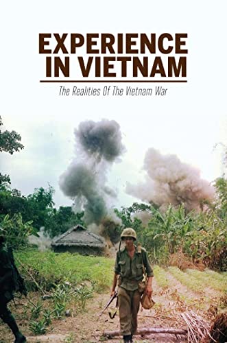Amazon.com: Experience In Vietnam: The Realities Of The Vietnam War ...