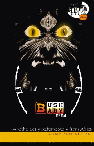 Bush Baby: My Mat | Another Scary Bedtime Story from Africa: Odu ...