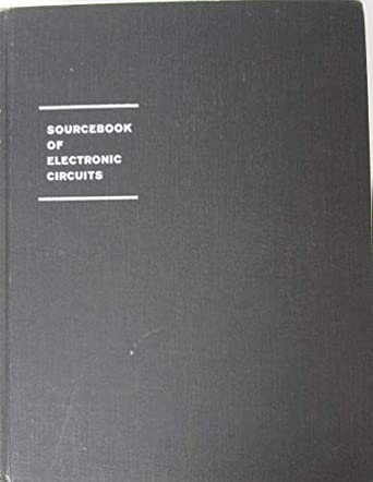 Sourcebook Of Electronic Circuits - Over 3,000 Modern Electronic ...