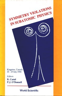 Symmetry Violations in Subatomic Physics: Buy Online at Best Price in ...