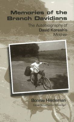 [(Memories of the Branch Davidians: The Autobiography of David Koresh's ...