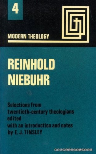 Reinhold Niebuhr 1892-1971, (Modern theology): Niebuhr, Reinhold ...