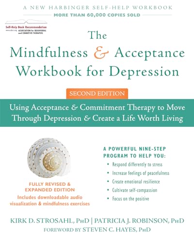 The Mindfulness and Acceptance Workbook for Depression: Using ...