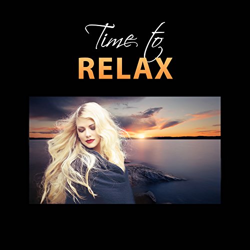 Play Time to Relax: Emotional Music for Tranquility, Calm Down, Stress ...