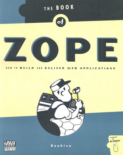 The Book of Zope: Beehive: 9781886411579: Amazon.com: Books