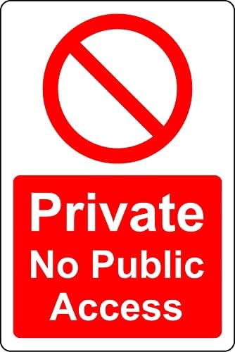 Private no public access or right of way safety sign - 3mm Aluminium ...