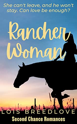 Rancher Woman: A western cowboy romance (Second Chance Romances Book 1) - Kindle edition by ...
