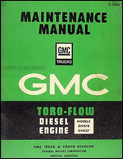 1968 GMC Toro-Flow Diesel Engine Original Repair Shop Manual: GMC, GMC ...