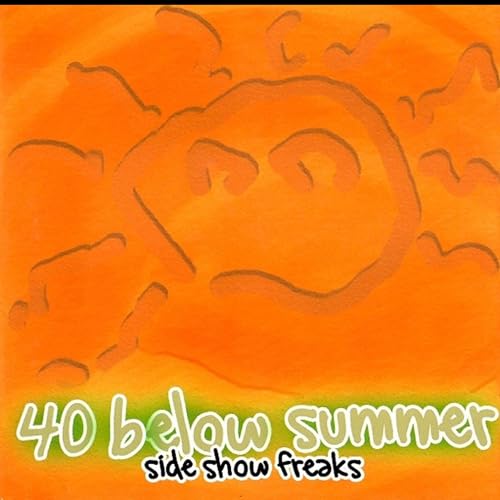 Amazon.com: Side Show Freaks [Explicit] : 40 Below Summer: Digital Music