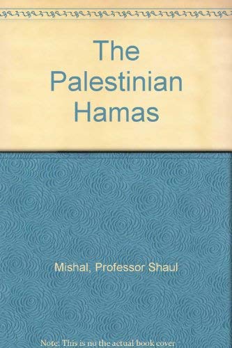 Amazon.com: The Palestinian Hamas: 9780231116749: Mishal, Professor ...