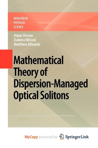 Buy Mathematical Theory of Dispersion-Managed Optical Solitons Book ...