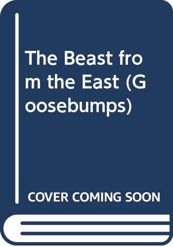 The Beast from the East (Goosebumps): Stine, R. L.: 9780606090605 ...