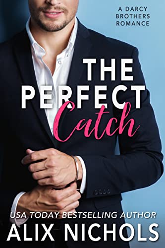 The Perfect Catch: A sports romance (The Darcy Brothers Book 3 ...