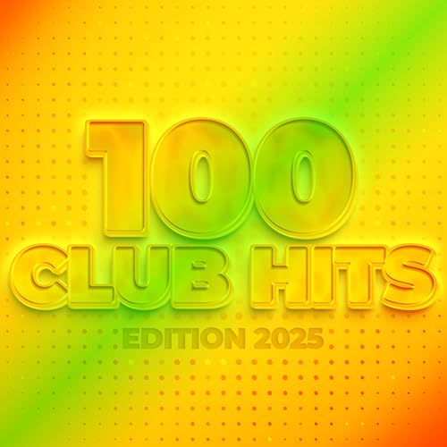 Amazon.com: 100 Club Hits - Edition 2025 : VARIOUS ARTISTS: Digital Music