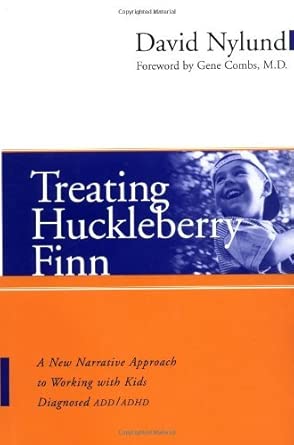 By David Nylund - Treating Huckleberry Finn: A New Narrative Approach ...
