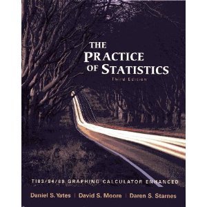 The Practice of Statistics 3rd (Third) Edition byMoore: Moore Starnes ...