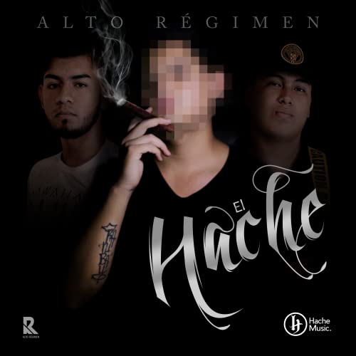 Écouter El Hache par Alto Régimen sur Amazon Music Unlimited