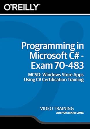 Amazon.com: Programming in Microsoft C# - Exam 70-483 [Online Code ...
