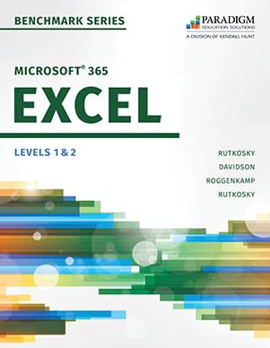 Microsoft 365 Excel (Levels 1 & 2): Nita Rutkosky: 9781792473128 ...