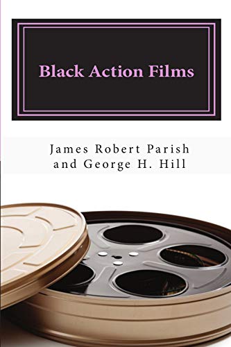 Black Action Films (Encore Film Book Classics 54) eBook : Parish, James ...