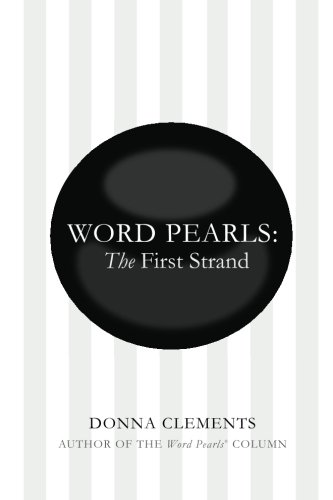 Word Pearls: The First Strand: Clements, Donna: 9780996301909: Amazon ...