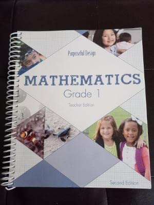 Purposeful Design Mathematics Grade 1 Teacher Edition Second Edition ...