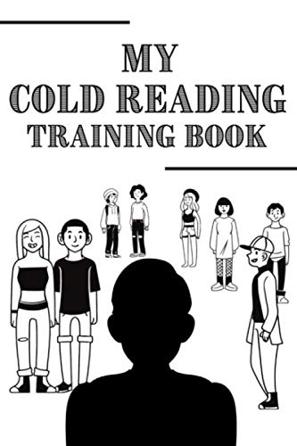 My Cold Reading Training Book: Cold Reading Book To Complete With Your ...