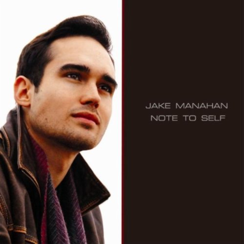 Note to Self by Jake Manahan on Amazon Music - Amazon.co.uk