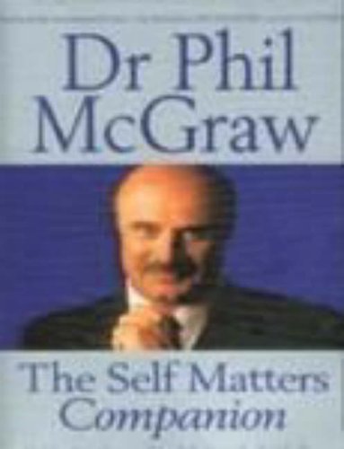 Self Matters Companion: Mcgraw, Phillip C.: 9781416521921: Amazon.com ...