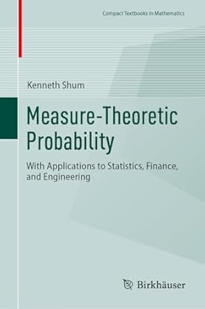 Amazon.com: Measure-Theoretic Probability: With Applications to ...