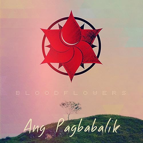 Amazon MusicでBloodflowersのAng Pagbabalikを再生する