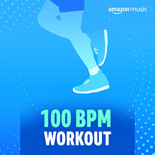 100 BPM Workout Playlist on Amazon Music Unlimited