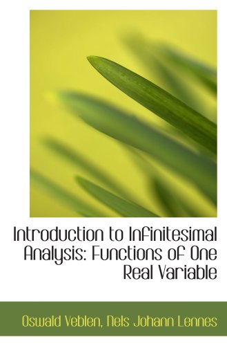 Introduction To Infinitesimal Analysis Functions Of One Real Variable 0424