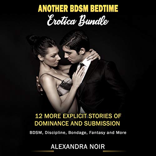 Amazon.com: Another BDSM Bedtime Erotica Bundle: 12 More Explicit ...