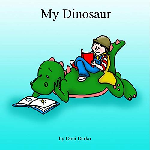My Dinosaur: Dani Darko: 9781649942081: Amazon.com: Books
