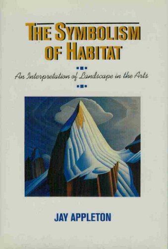 『The Symbolism of Habitat: An Interpretation of Landscape in - 読書メーター