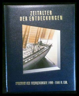 Zeitalter der Entdeckungen. Spektrum der Weltgeschichte 1400-1500 n.Chr ...