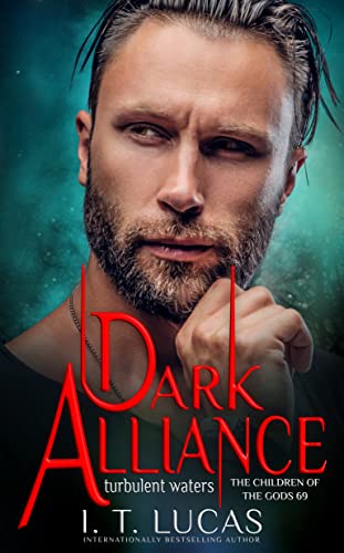 Dark Alliance Turbulent Waters (The Children Of The Gods Paranormal Romance Book 69) - Kindle ...