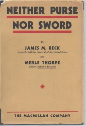 Neither Purse Nor Sword: BECK, James M. & Merle Thorpe: Amazon.com: Books