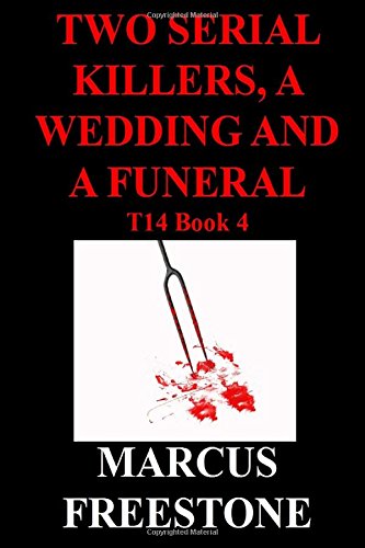 Amazon | Two Serial Killers, A Wedding and A Funeral | Freestone ...