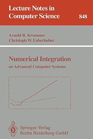 Buy Numerical Integration: on Advanced Computer Systems: 848 (Lecture ...